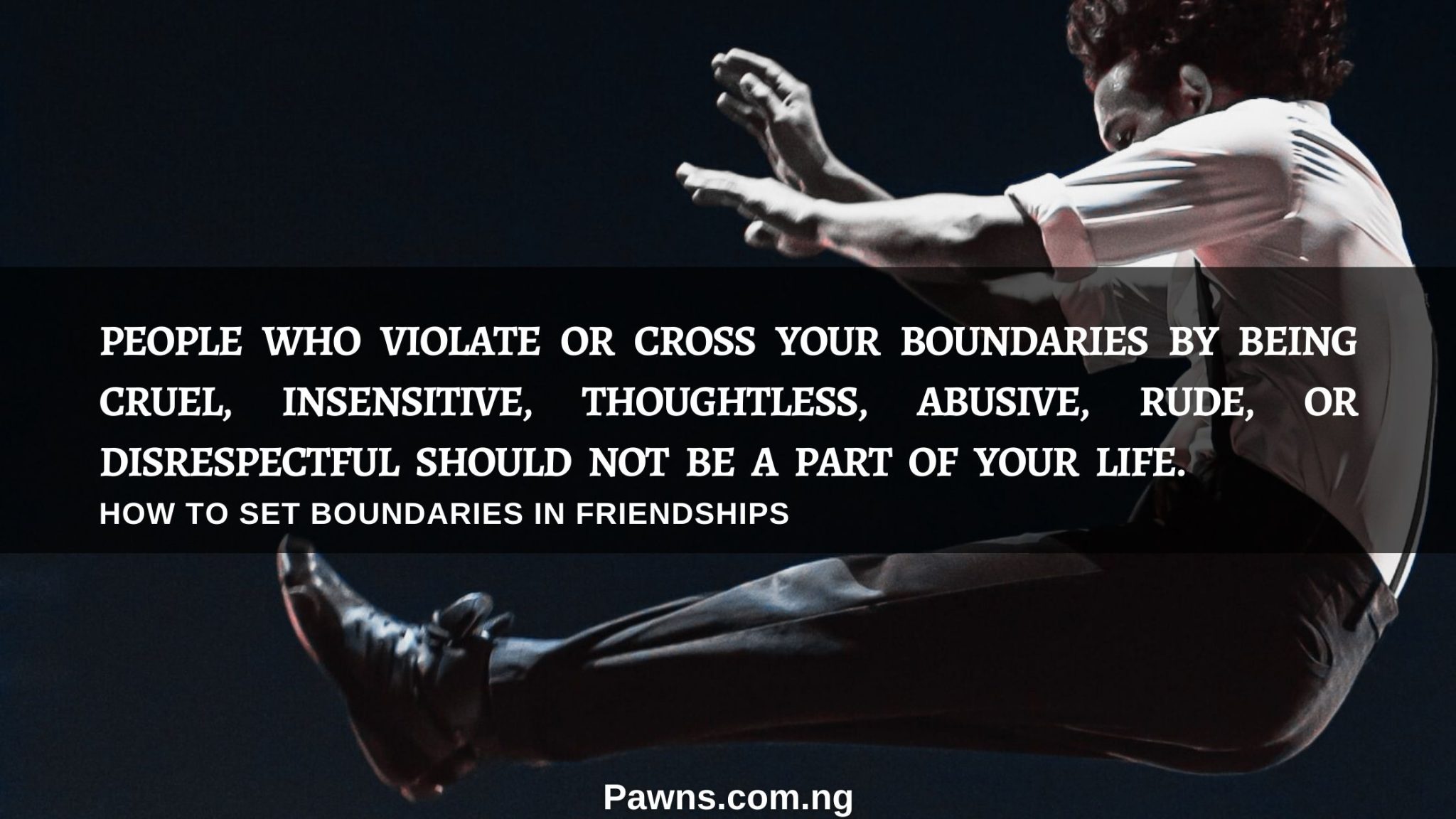 Boundaries In Friendships: Why And How To Set Up And Enforce Healthy ...