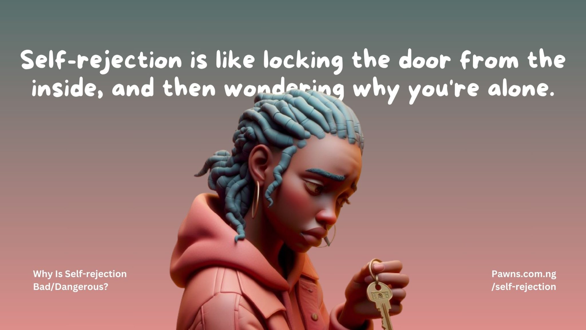 Self-rejection: Why You Avoid The People And Things You Love And Want ...