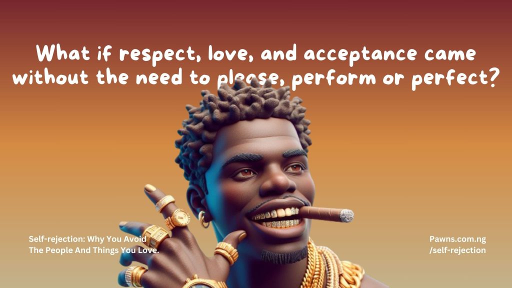 Self-rejection: Why You Avoid The People And Things You Love And Want ...